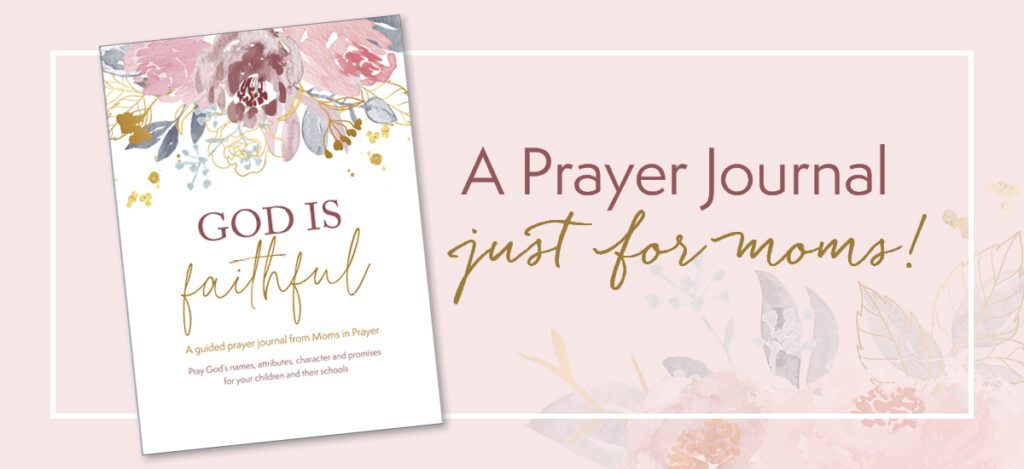 Prayer Journal for Moms - Moms In Prayer International